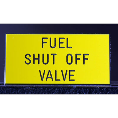 Fuel Shut Off Valve Sign – Martin Dare Engraving